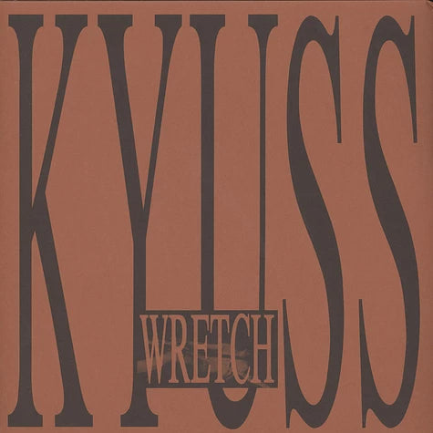 Kyuss - "Wretch" LP – Sound of Liberation Records