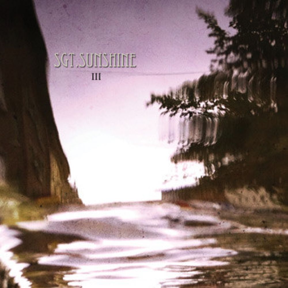 Sgt. Sunshine - "III" CD – Sound of Liberation Records